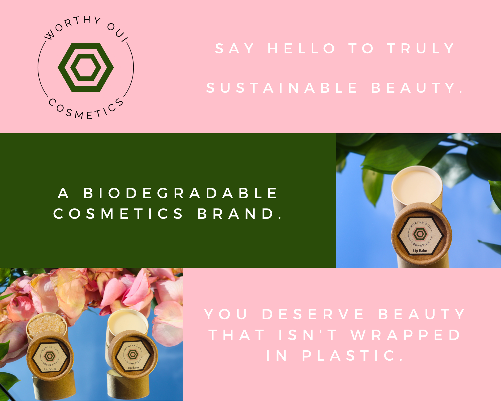 Worthy Oui Cosmetics | 100% Biodegradable Brand | IFundWomen